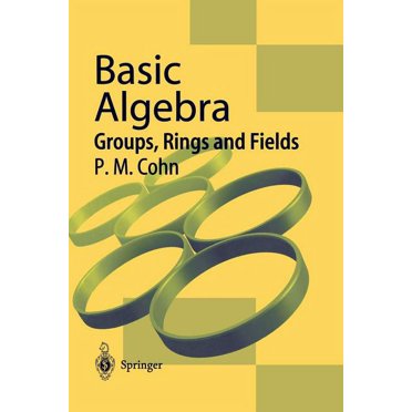 Abstract Algebra: An Introduction to Groups, Rings and Fields, (Paperback) - Walmart.com