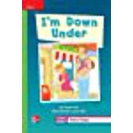 Reading Wonders Leveled Reader I'm Down Under: Beyond Unit 1 Week 2 Grade 2 (ELEMENTARY CORE ...