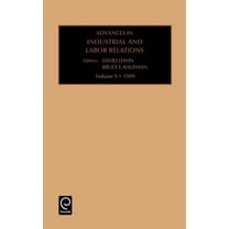 Advances in Industrial and Labor Relatio Managing and Resolving ...