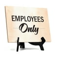Employees ONLY Table or Counter Sign with Easel Stand, 6" x 8 ...