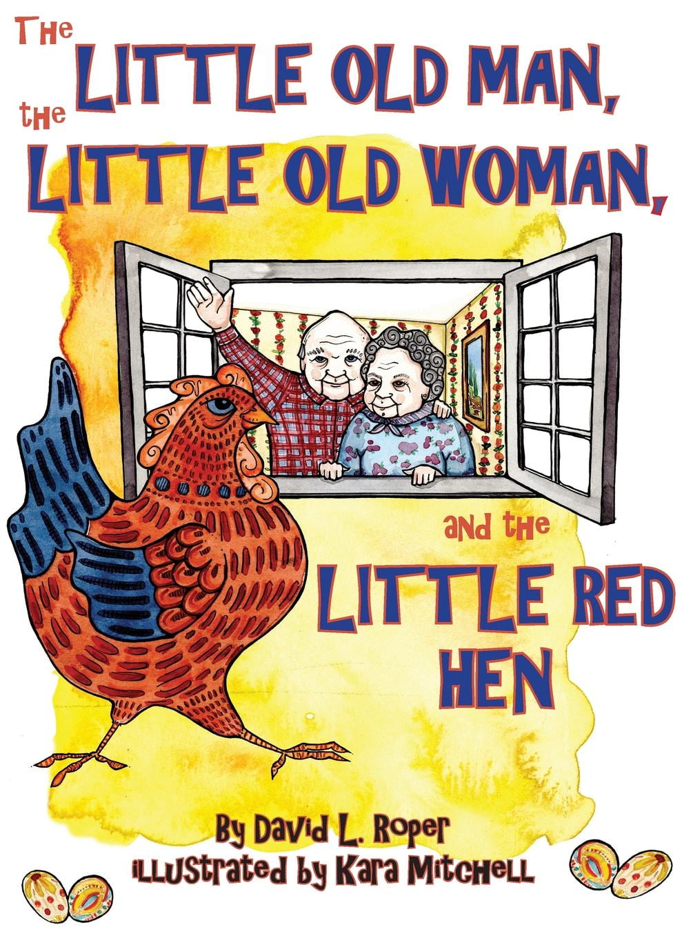The Little Old Man The Little Old Woman And The Little Red Hen the-little-old-man-the-little-old-woman-and-the-little-red-hen