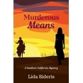 Pre-Owned Murderous Means: A Southern California Mystery (Paperback ...