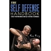 Self-Defense: Vortex Control Self-Defense: Hand to Hand Street Fighting ...