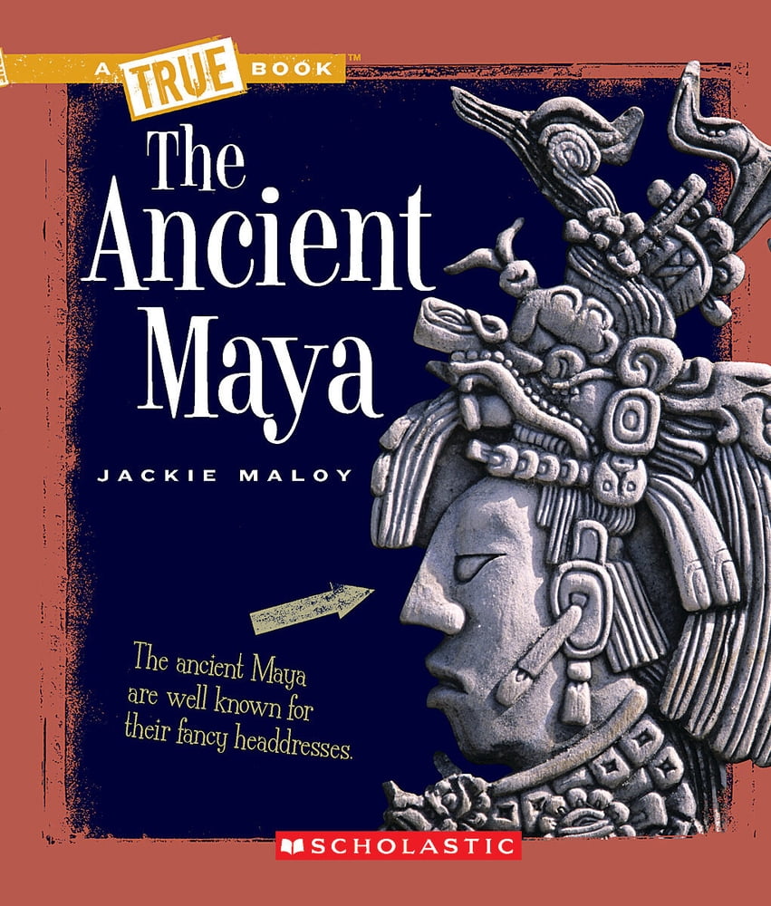 Pre-Owned The Ancient Maya (a True Book: Ancient Civilizations ...