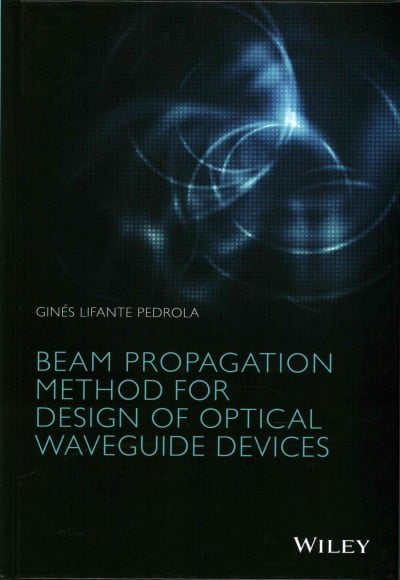 Pre-Owned Beam Propagation Method for Design of Optical Waveguide ...