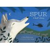 Spur, a Wolf's Story, (Hardcover) - Walmart.com