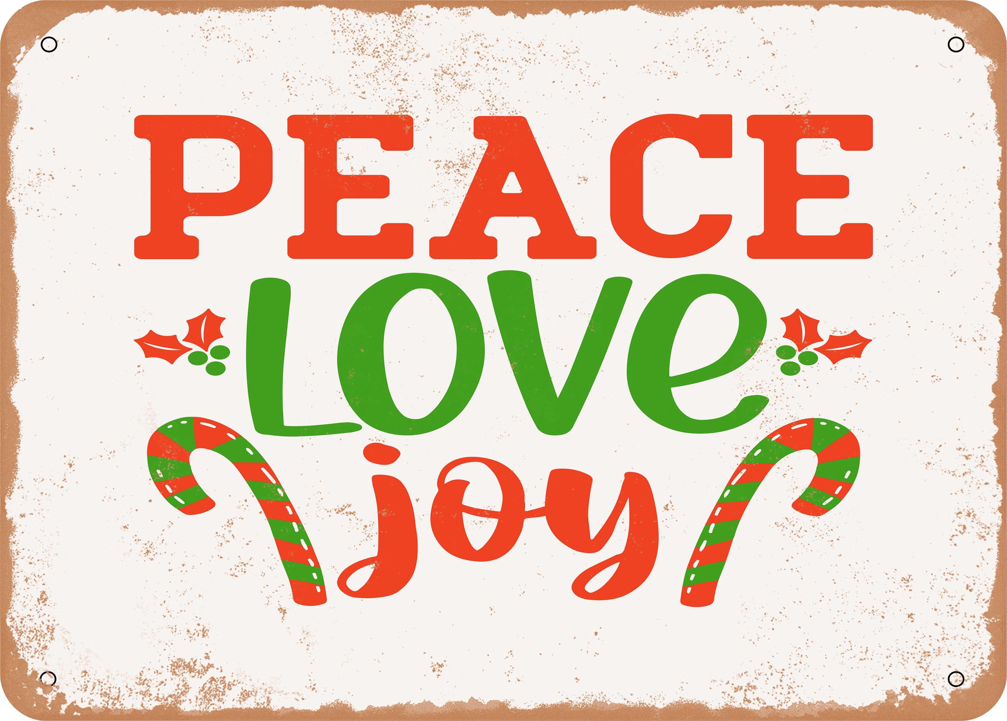 7 x 10 METAL SIGN - Peace Love Joy - Vintage Rusty Look - Walmart.com