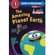 Step Into Reading: The Amazing Planet Earth (Storybots) (Paperback ...