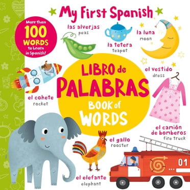 My First Spanish Word Board Book/Mi Primer Libro de Palabras En Espanol ...