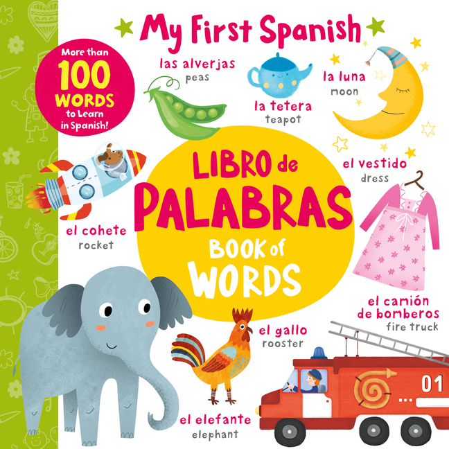 My First Spanish Book Of Words Libro De Palabras More Than 100 My First Spanish Book Of Words Libro De Palabras More Than 100