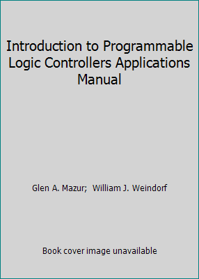 Pre-Owned Introduction to Programmable Logic Controllers Applications ...