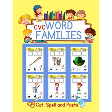 CVC Word Families: Cut, Spell and Paste: A Fun System for Learning Over ...