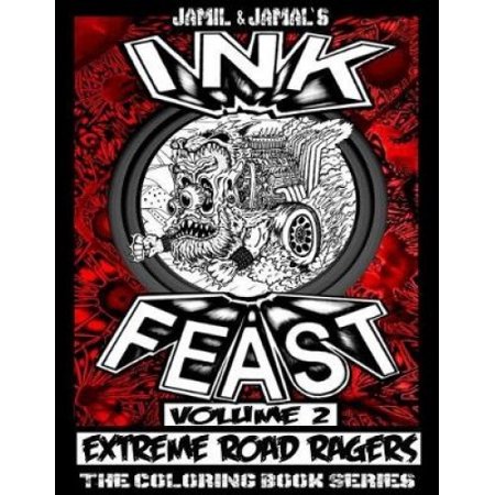 Ink Feast Coloring Book Volume 2: Extreme Road Ragers | Walmart Canada