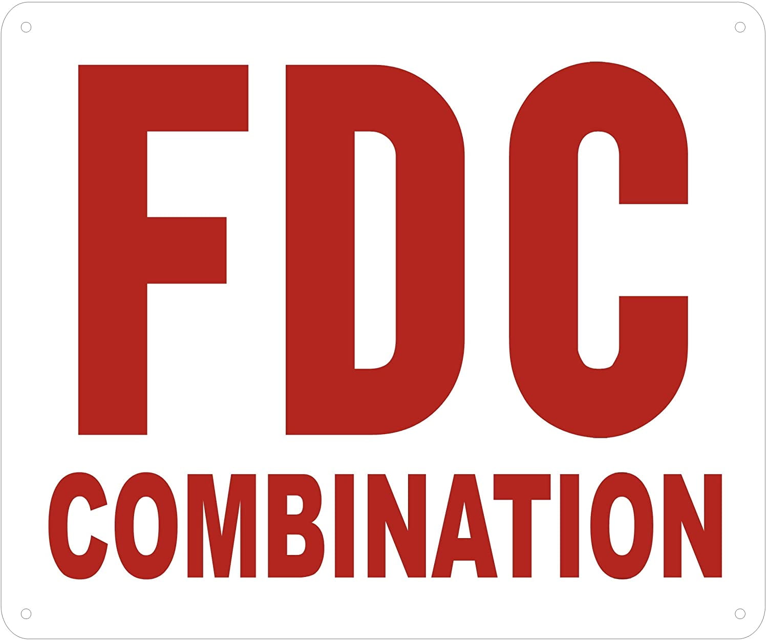 FDC Combination Sign (White, Reflective, Aluminium 10x12)(ref-2022-4 ...