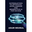 Artificial Intelligence Engines: A Tutorial Introduction to the Mathematics of Deep Learning ...
