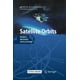 Satellite Orbits : Models, Methods and Applications (Paperback ...
