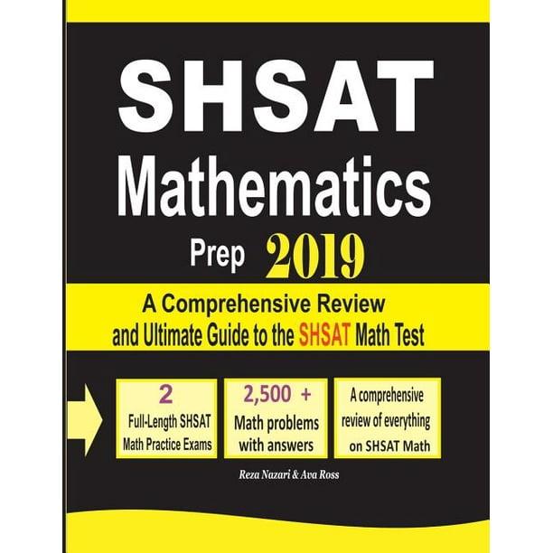 SHSAT Mathematics Prep 2019 : A Comprehensive Review and Ultimate Guide ...