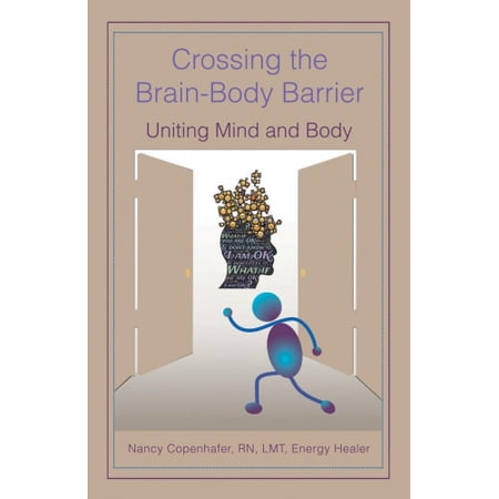 Crossing the Brain-Body Barrier: Uniting Mind and Body | Walmart Canada