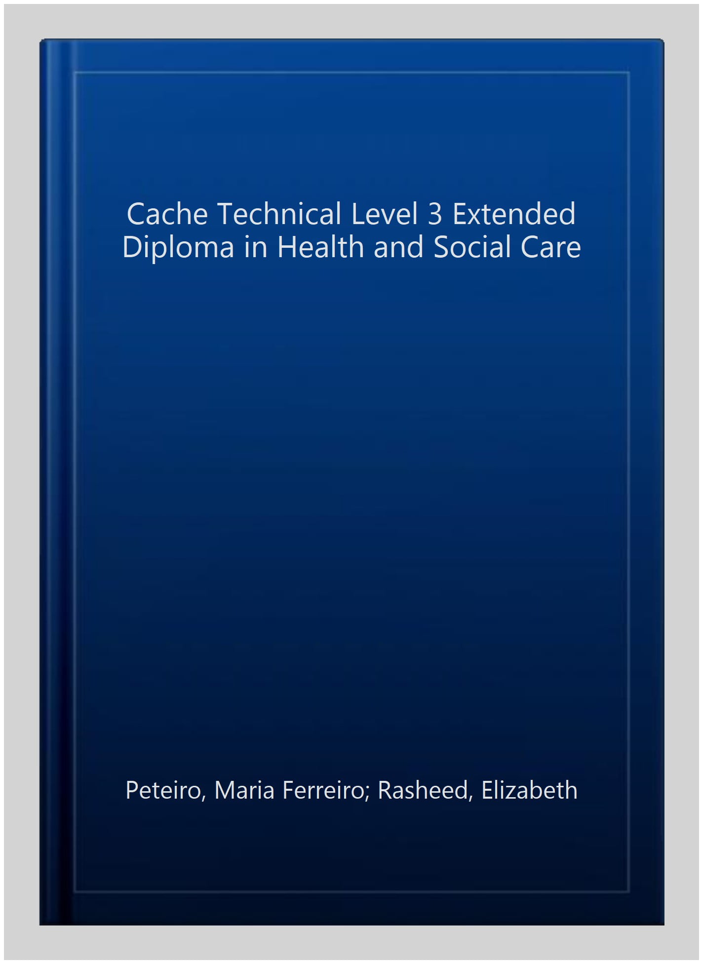 Cache Technical Level 3 Extended Diploma In Health And Socia - Walmart.com