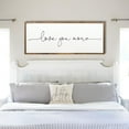 Love You More Sign 10x20 Inches Bedroom Wall Decor Master Bedroom