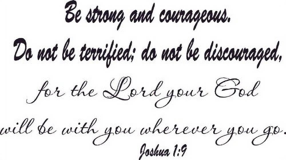 Joshua 1:9, Vinyl Wall Art, Be Strong and Courageous Do Not Be ...
