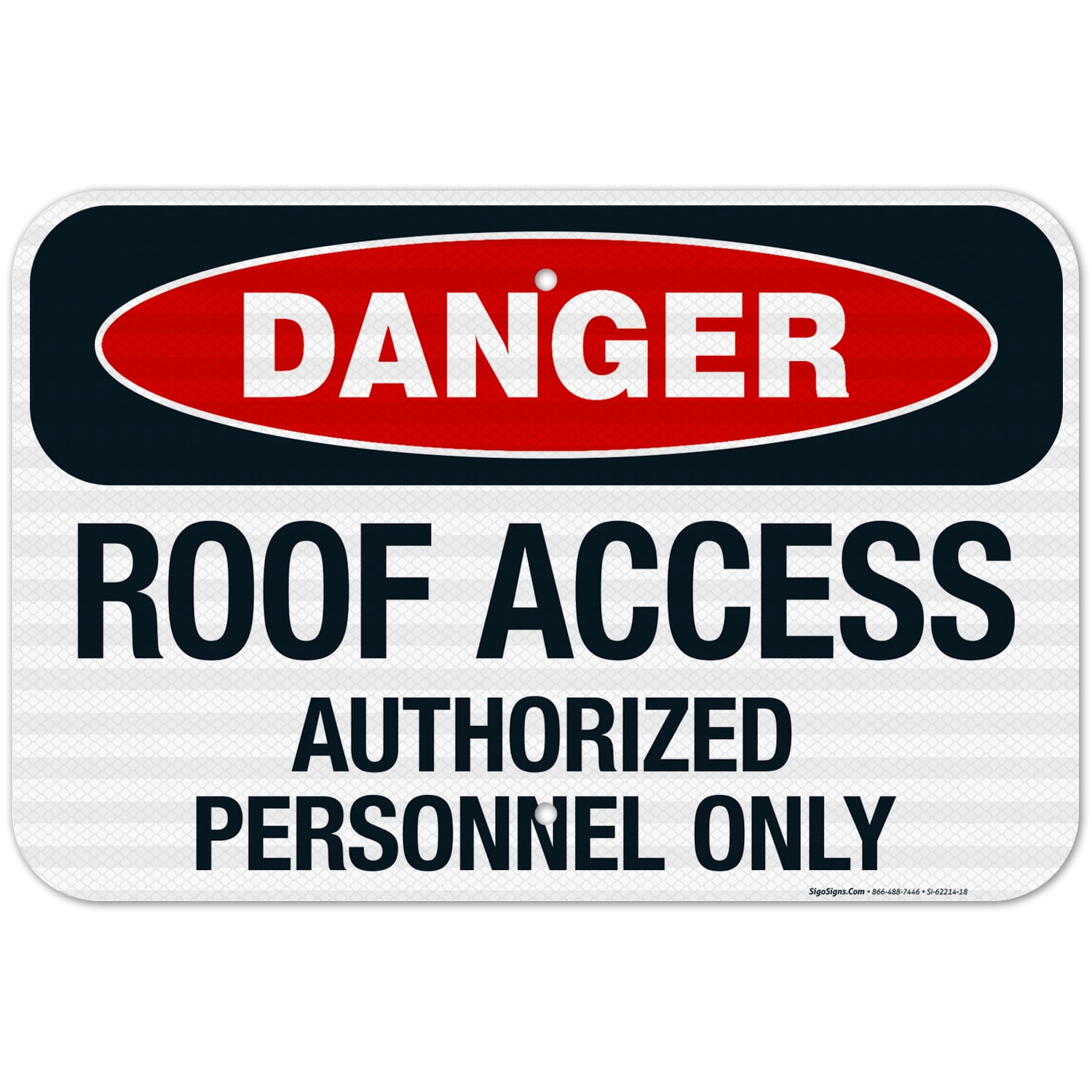 Roof Access Authorized Personnel Only Sign, 12x18 Reflective Aluminum ...