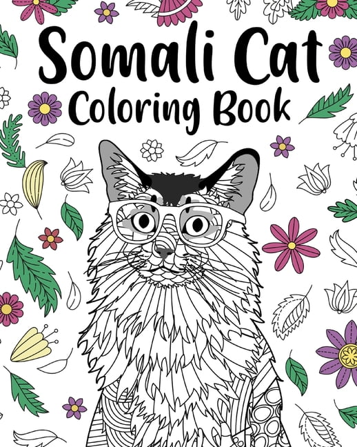 Somali Cat Coloring Book : Pages for Cats Lovers with Funny Quotes and ...