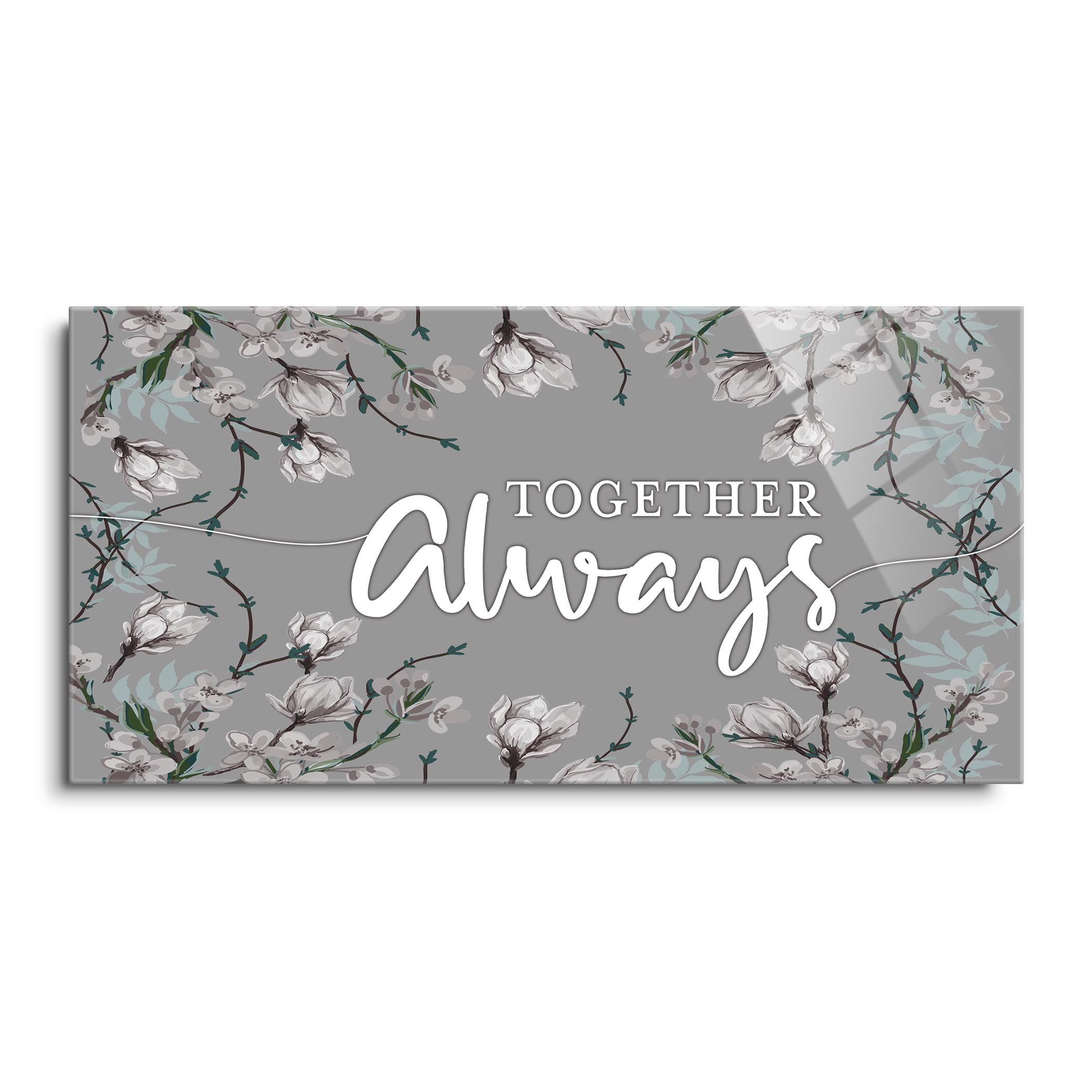 Together Always White Floral Soft Grey 24 x 12 Glass Wall Hanging Sign ...