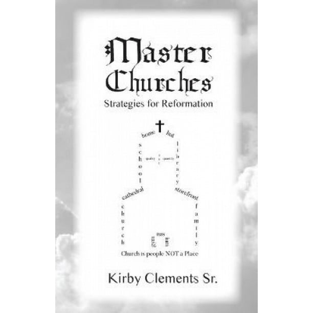 Master Churches: Strategies for Reformation - Walmart.ca