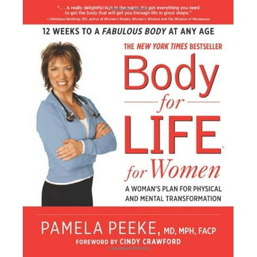 Body-for-LIFE for Women : A Woman's Plan for Physical and Mental ...