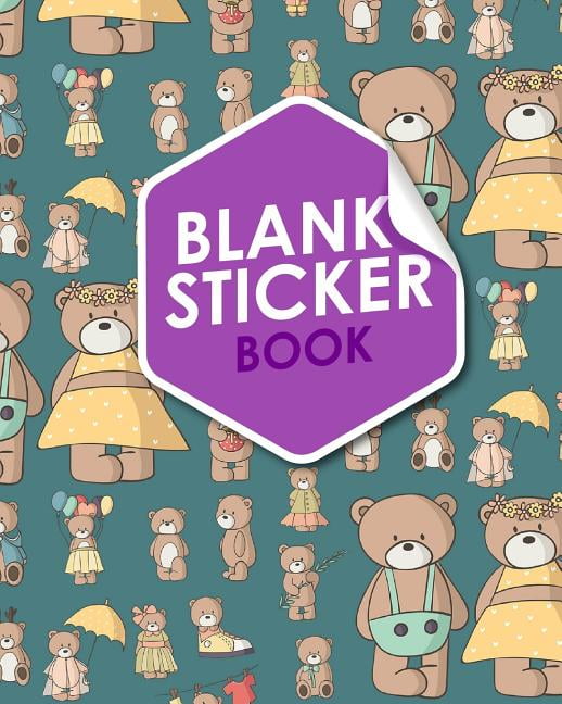 Blank Sticker Book: Blank Sticker Album Girl, Sticker Books For Boys 4 ...