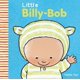 Little Billy-Bob: Little Billy-Bob (Hardcover) - Walmart.com