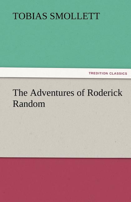 The Adventures of Roderick Random (Paperback) - Walmart.com