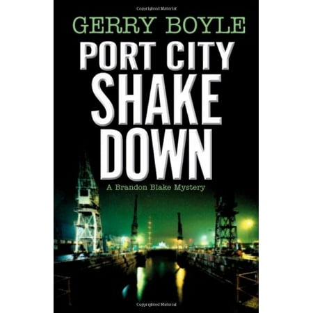 Port City Shakedown: A Brandon Blake Crime Novel (Brandon Blake ...