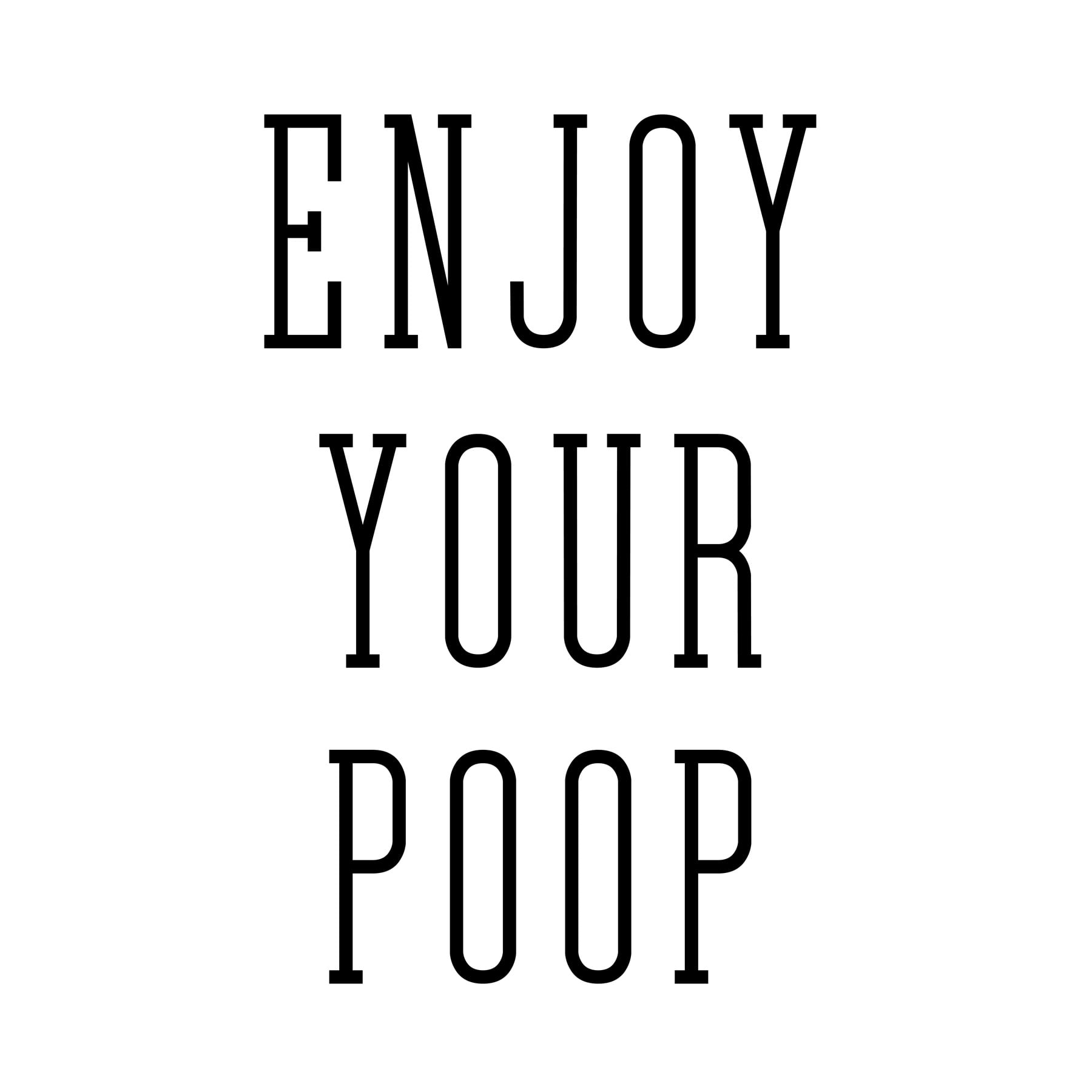 Enjoy Your Poop Funny Toilet Bathroom Sign Bathroom Decor Wall Art ...