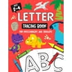 Letter Tracing and Handwriting Practice Book: Trace Letters and Numbers ...
