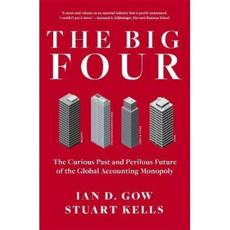 The Big Four: The Curious Past and Perilous Future of the Global ...