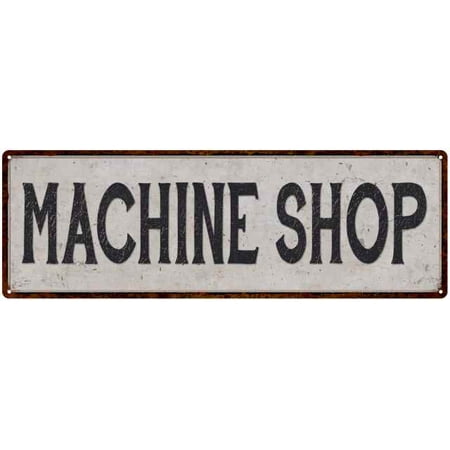 Machine Shop Vintage Look Reproduction Black White 8x24 Metal Sign ...