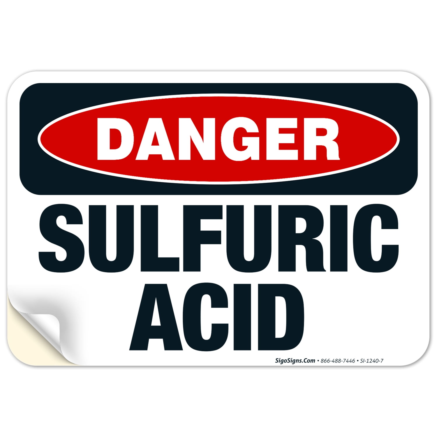 Danger Sulfuric Acid Sign, OSHA Danger Sign, 10x7 Vinyl Sticker ...
