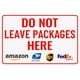 Do Not Leave Packages Here Delivery Sign for Outdoor 12" * 8" (027 ...