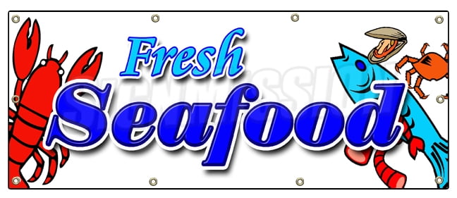 48"x120" FRESH SEAFOOD BANNER SIGN fish market shrimp lobster oysters ...