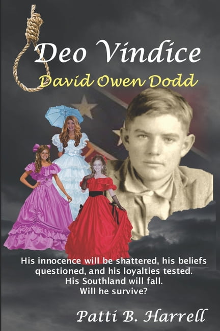 David O. Dodd: Deo Vindice, David Owen Dodd (Series #2) (Paperback ...