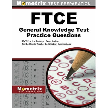 FTCE General Knowledge Test Study Guide 2018-2019: FTCE (082) Exam Prep ...