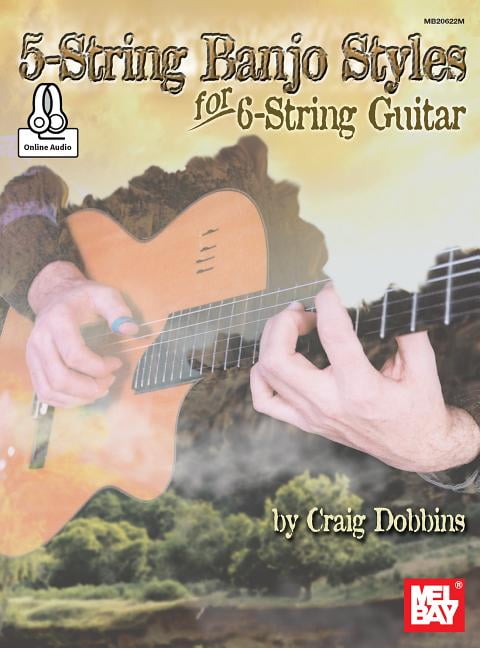 5-String Banjo Styles for 6-String Guitar (Paperback) - Walmart.com
