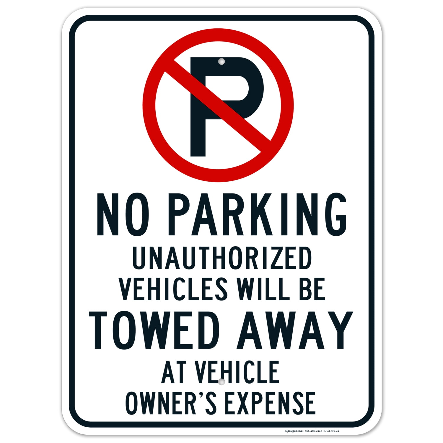 No Parking Symbol Unauthorized Vehicles Will Be Towed Sign, - Walmart.com