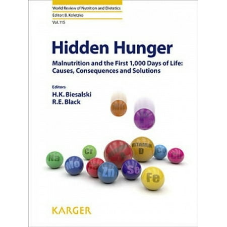 Hidden Hunger: Malnutrition and the First 1,000 Days of Life: Causes ...
