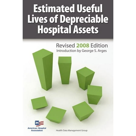 ISBN 9781556483585 - Estimated Useful Lives of Depreciable Hospital ...