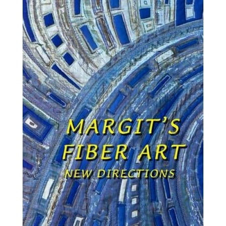 Margit's Fiber Art: New Directions | Walmart Canada