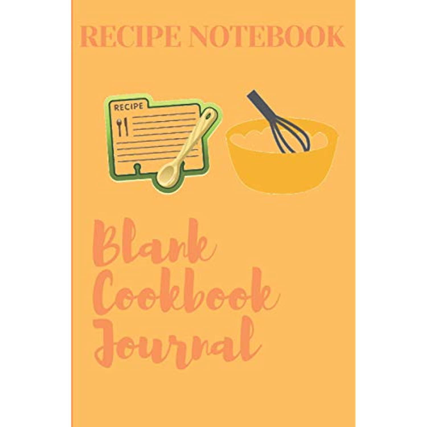 Cook Book Journals Blank: Cute Recipe Cookbook To create New Recipes or ...