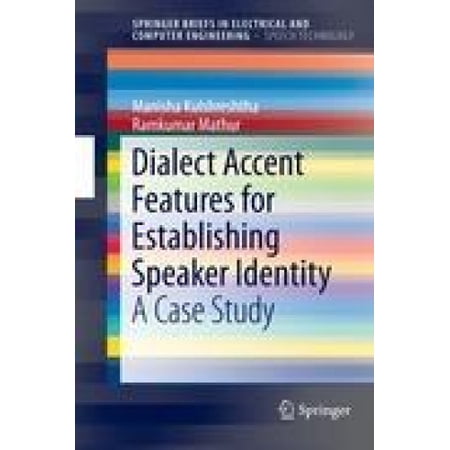 Dialect Accent Features for Establishing Speaker Identity ...
